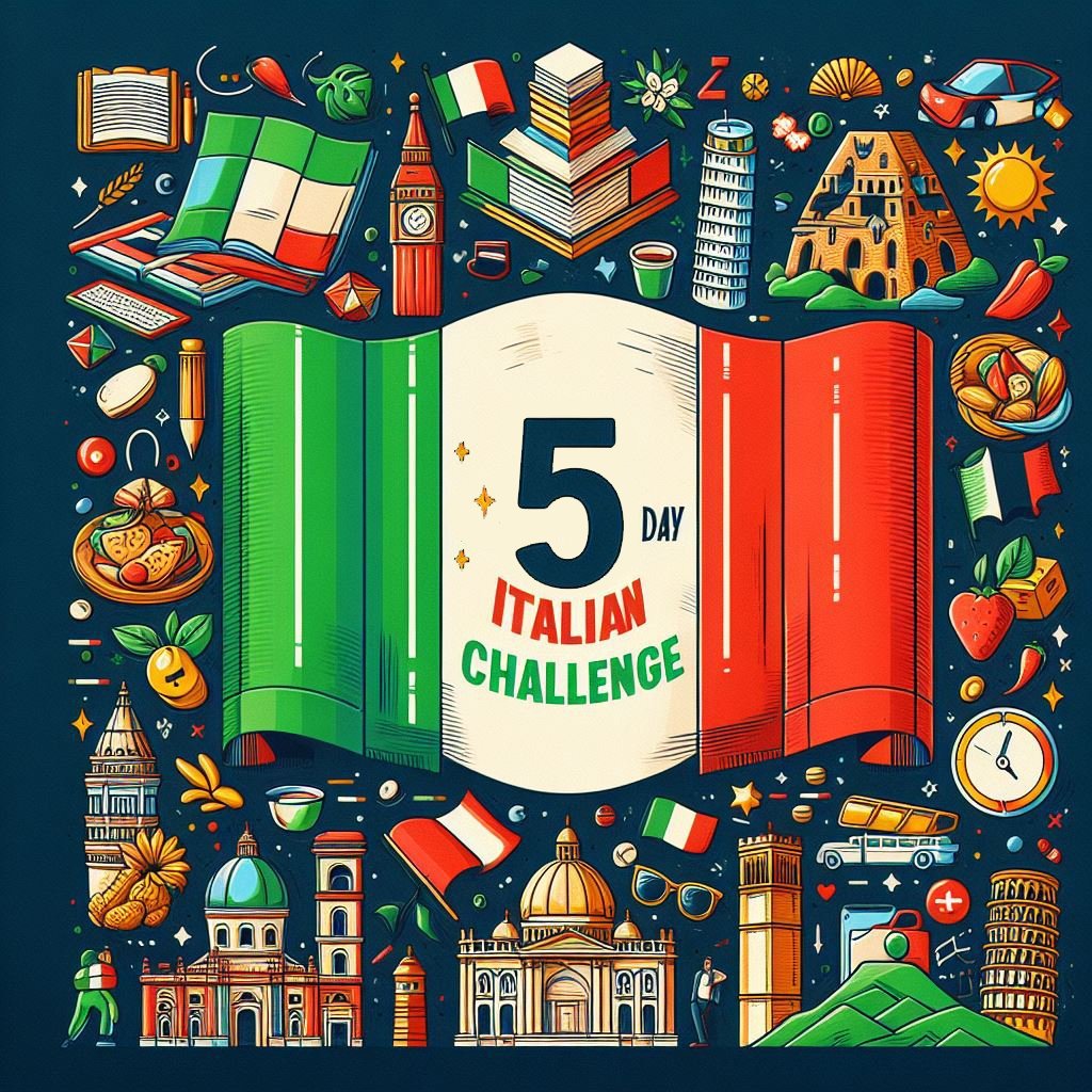 5-Day Sos Italian Language Challenge - Sos Italian - Learn Italian online